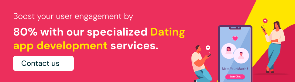 How to build a dating app like tinder: Including Cost & Features
